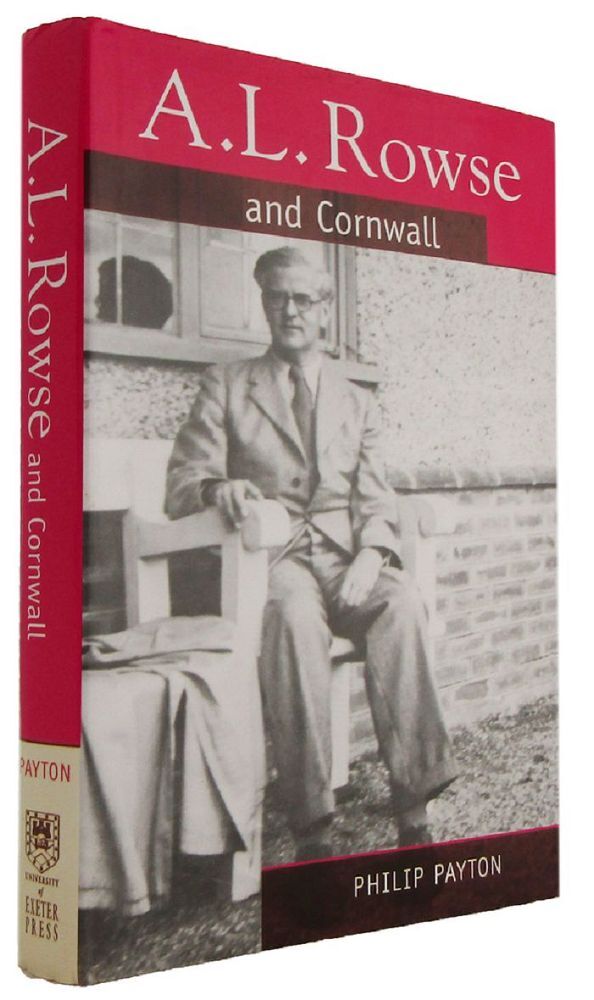 A. L. ROWSE AND CORNWALL: A Paradoxical Patriot | PaytonPhilip