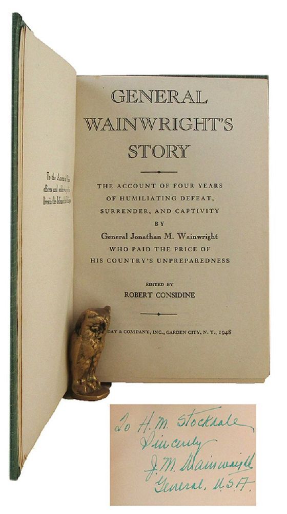 GENERAL WAINWRIGHT'S STORY. The account of four years of humiliating ...