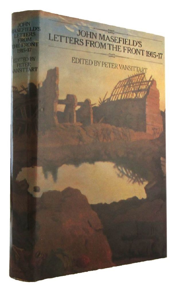 JOHN MASEFIELD'S LETTERS FROM THE FRONT 1915-1917 | John Masefield